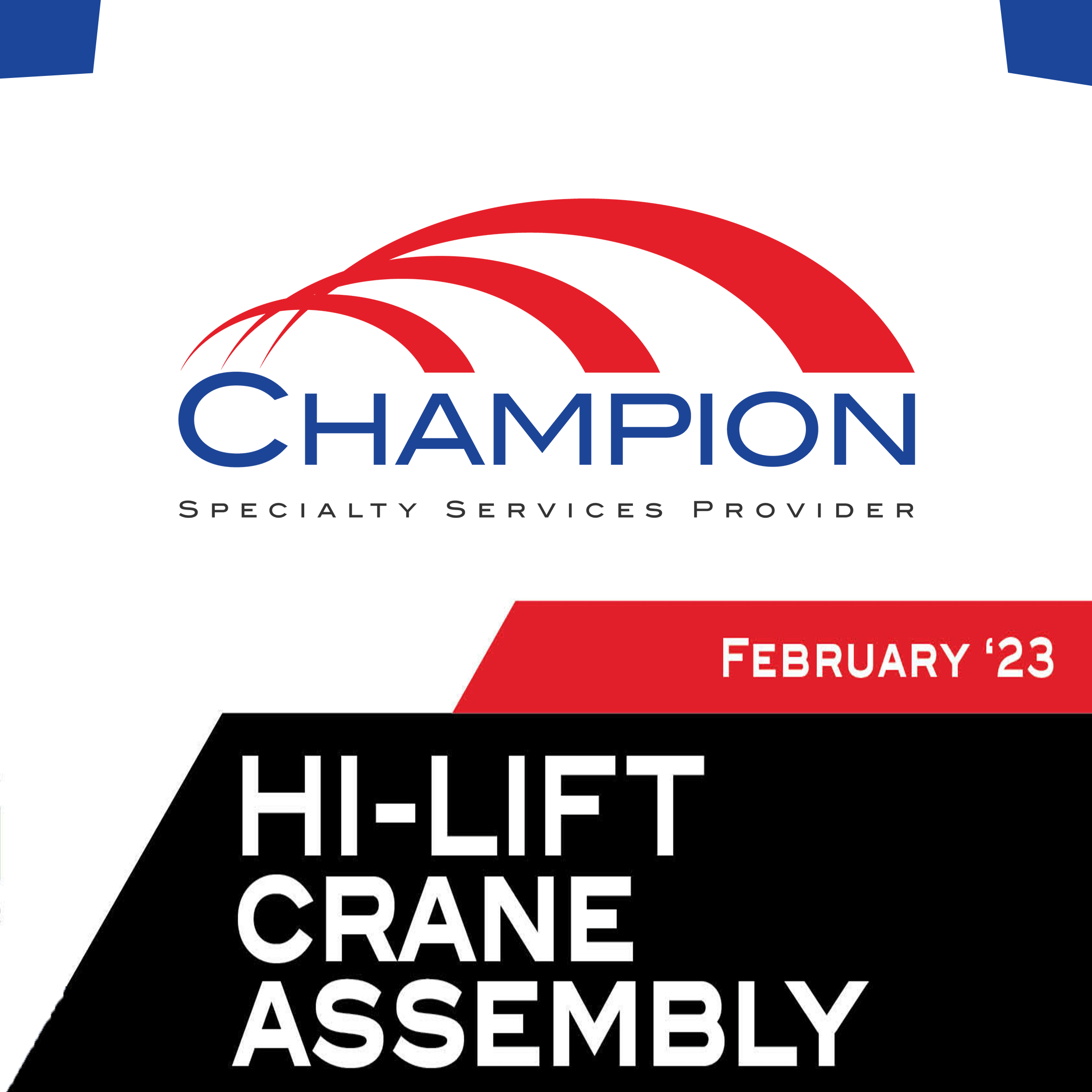 Champion Safety Newsletter February 2023 - Champion Specialty Services ...